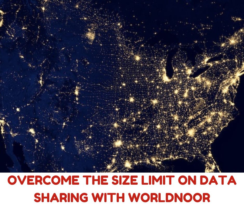 Overcome the size limit on data sharing with WorldNoor - WN Social Blog